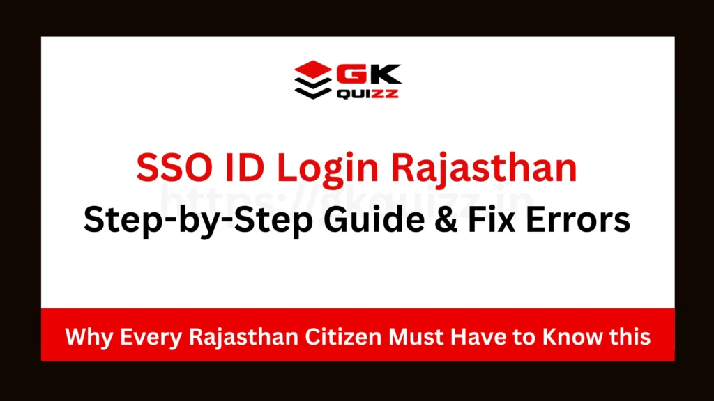 Common SSO Login Errors & Fixes: Rajasthan SSO Problem Solved - gkquizz.in
